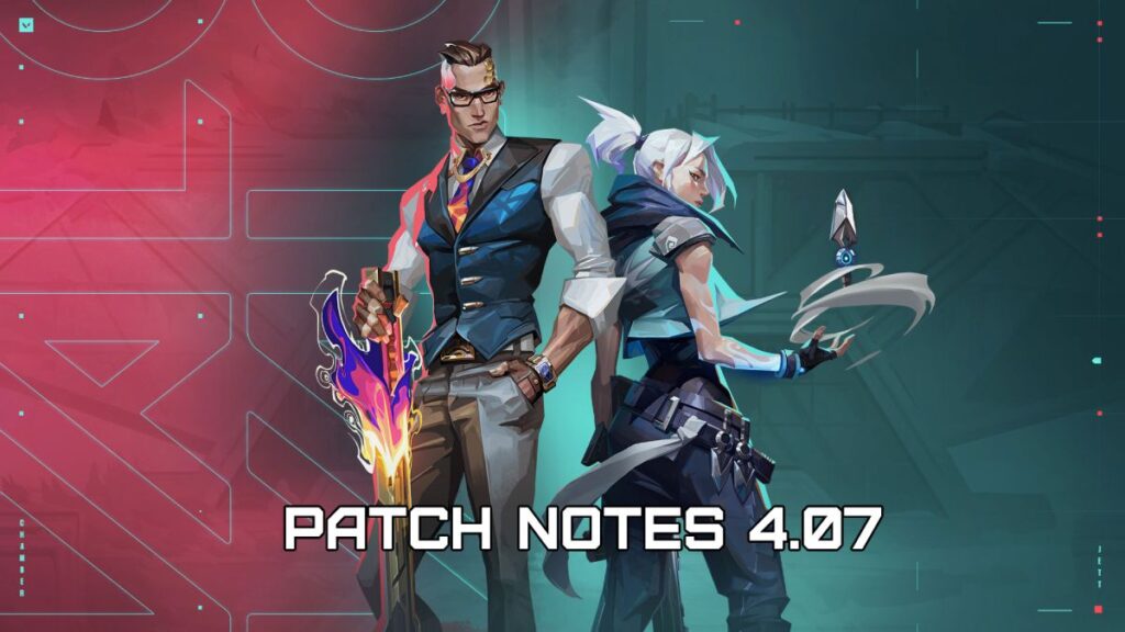 VALORANT Patch Notes 4.07: Latin America Server, Weapon Nerf, AFK ...
