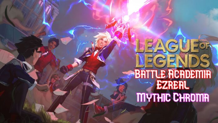LoL Battle Academia Ezreal Mythic Chroma: Price & Release Date - GameRiv