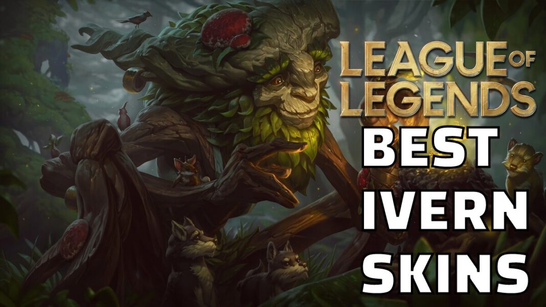 Best Ivern Skin in League of Legends 2023: All Skins Ranked from Worst ...