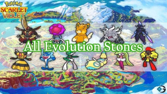 Pokemon Scarlet and Violet: All Evolution Stones - GameRiv